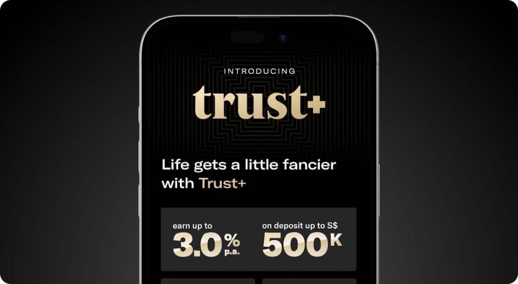 Trust Launches Singapore’s First Fully Digital Elevated Banking ...